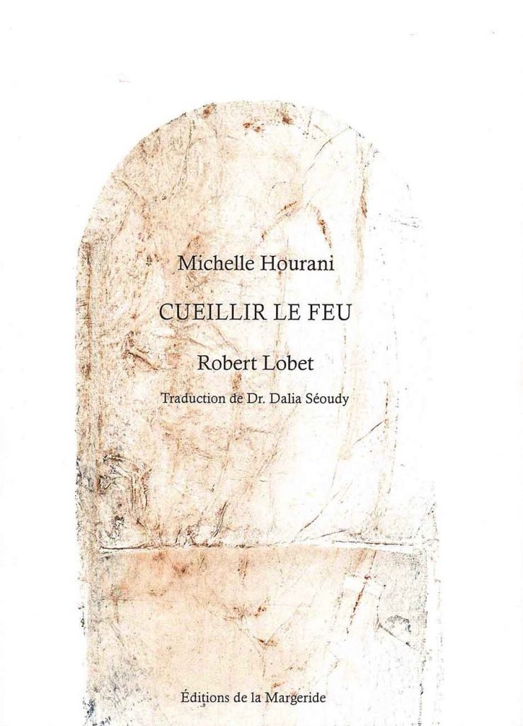 Cueillir le feu - Livre de poésie de Michelle Hourani